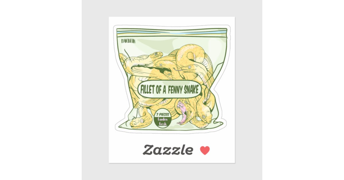 FILLET OF A FENNY SNAKE Macbeth Sticker | Zazzle