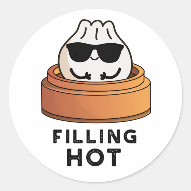 Filling Hot Funny Dumpling Pun Classic Round Sticker | Zazzle