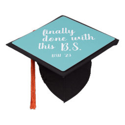 Finally Done | Aqua | Custom Class Year Graduation Cap Topper | Zazzle