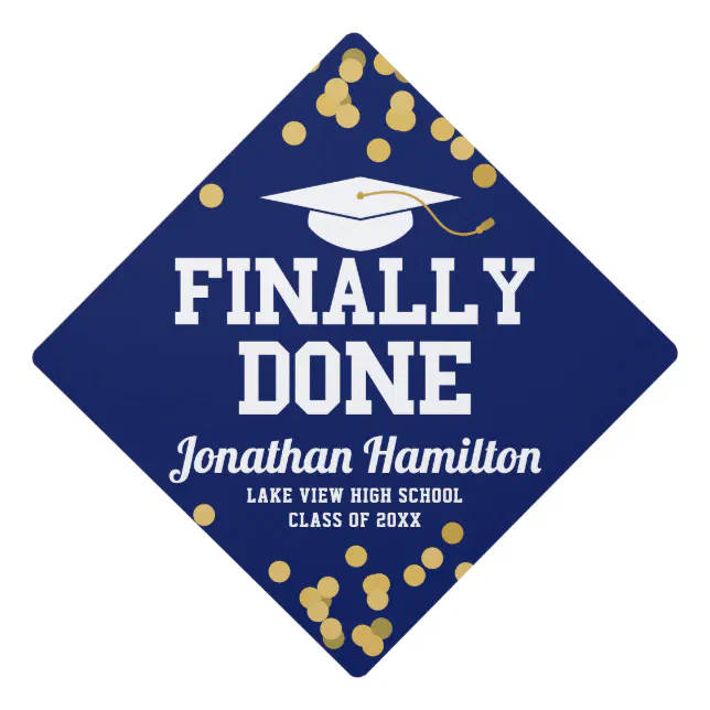 Finally Done Navy Blue Graduation Cap Topper | Zazzle