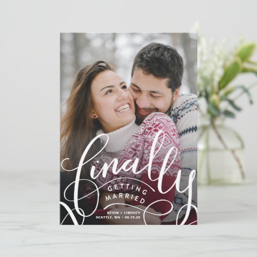 Finally Getting Married Save the Date Card | Zazzle
