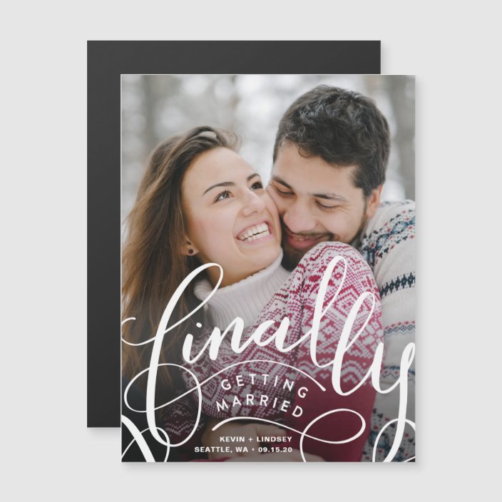 Finally Getting Married Save the Date Magnet | Zazzle.com