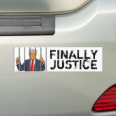 Finally Justice Anti Donald Trump in Jail Bumper Sticker | Zazzle