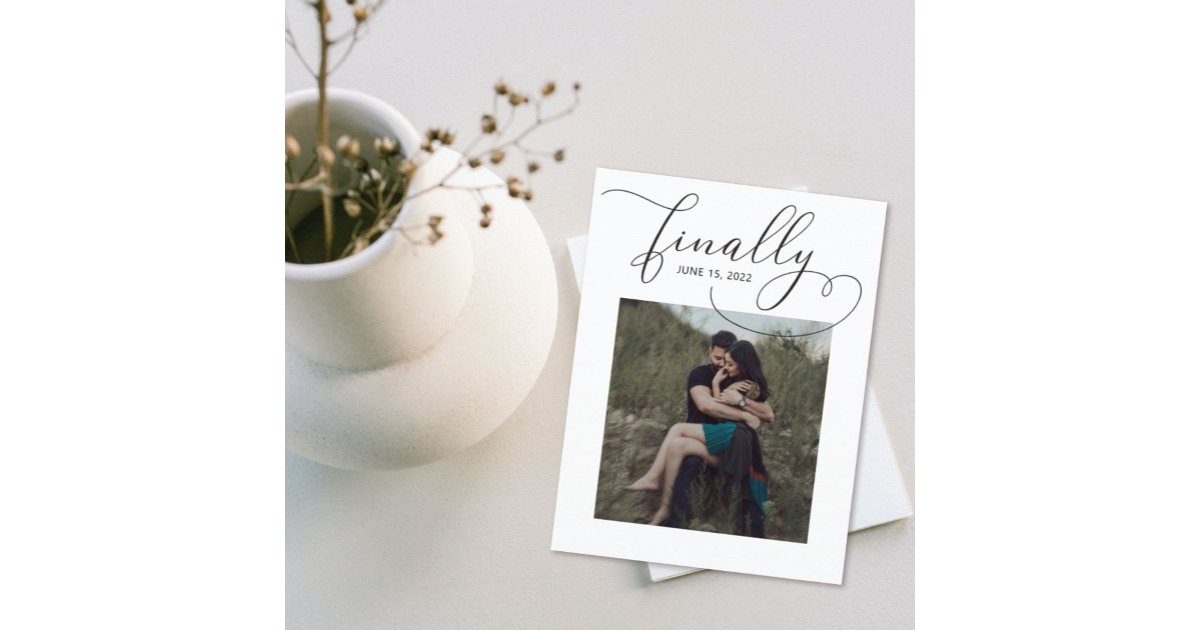 Finally Save the Date Photo Announcement | Zazzle