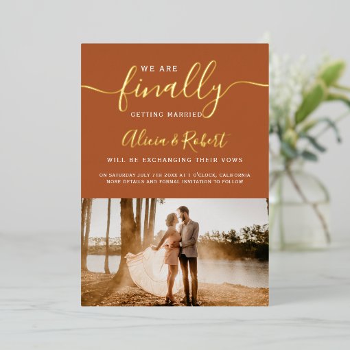Finally save the date script terracotta photo foil invitation | Zazzle