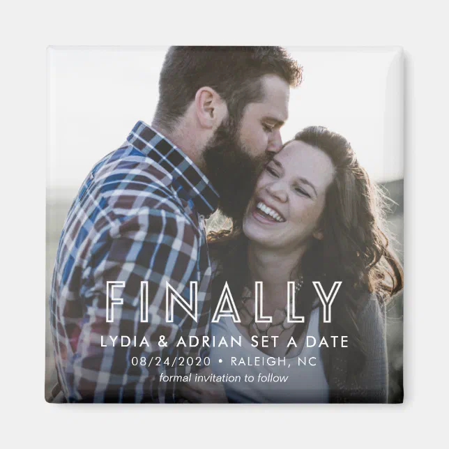 Finally Save the Date Wedding Magnet | Zazzle