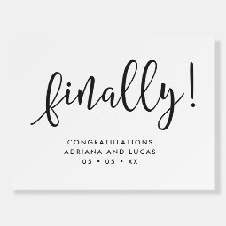 Finally Script Engagement Party Welcome Foam Board | Zazzle
