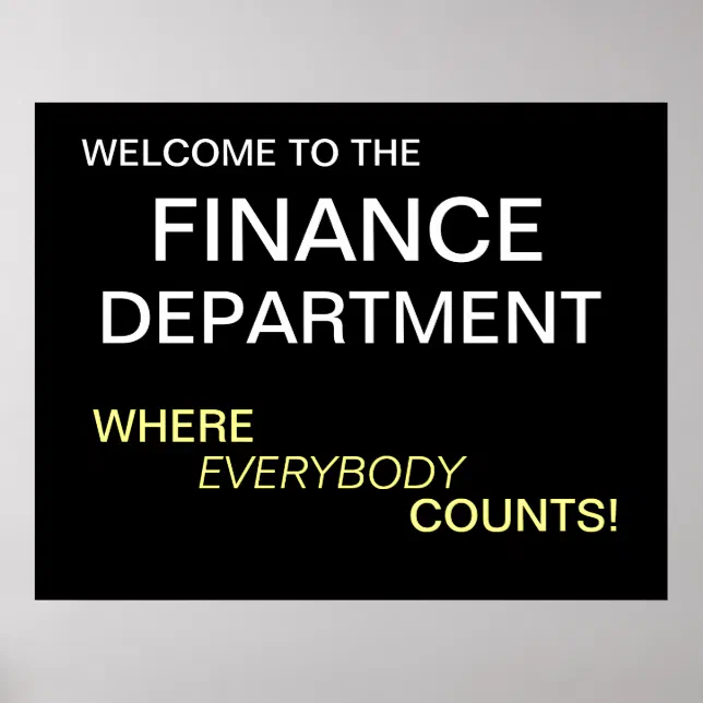 Finance Department Motivational Welcome Sign | Zazzle