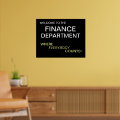 Finance Department Motivational Welcome Sign | Zazzle