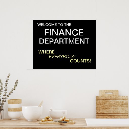 Finance Department Motivational Welcome Sign | Zazzle