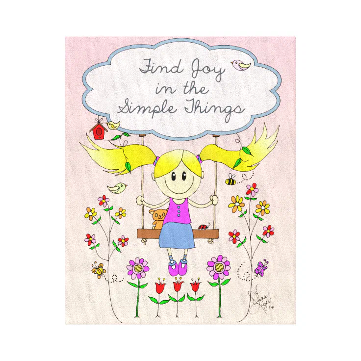 Find Joy in Simple Things Canvas Print | Zazzle