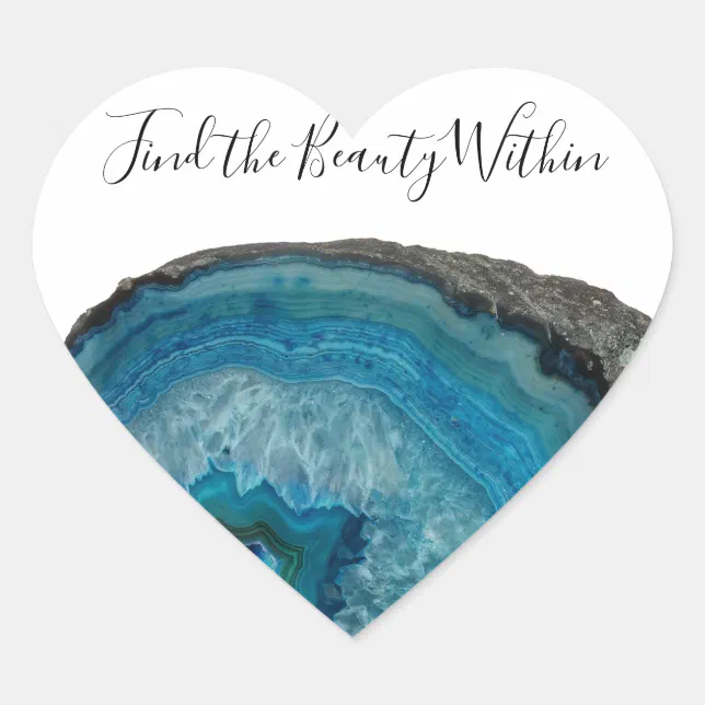 Find the Beauty Within Quote Blue Geode Agate Heart Sticker | Zazzle