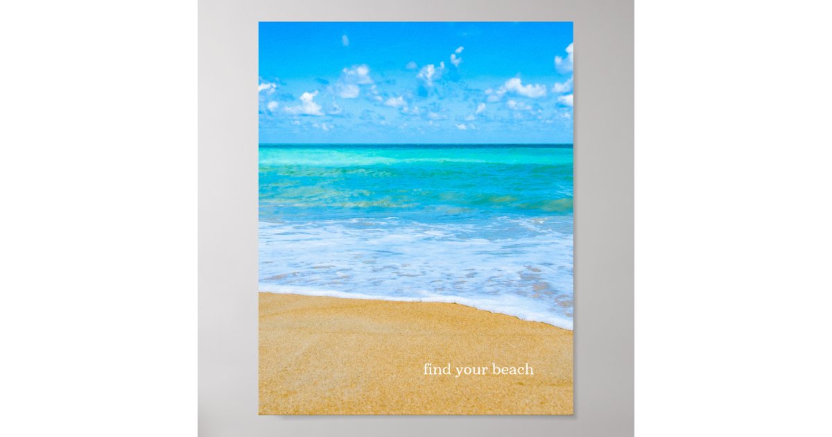 Find Your Beach Ocean Scene Poster | Zazzle