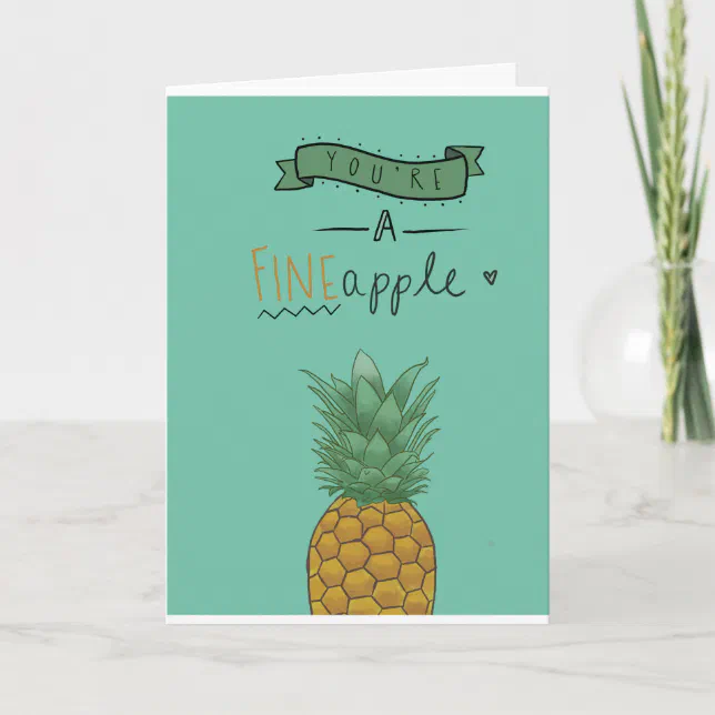 Fine-apple Birthday Card | Zazzle