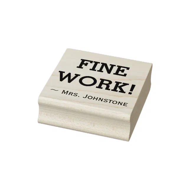 "FINE WORK!" Assignment Grading Rubber Stamp | Zazzle