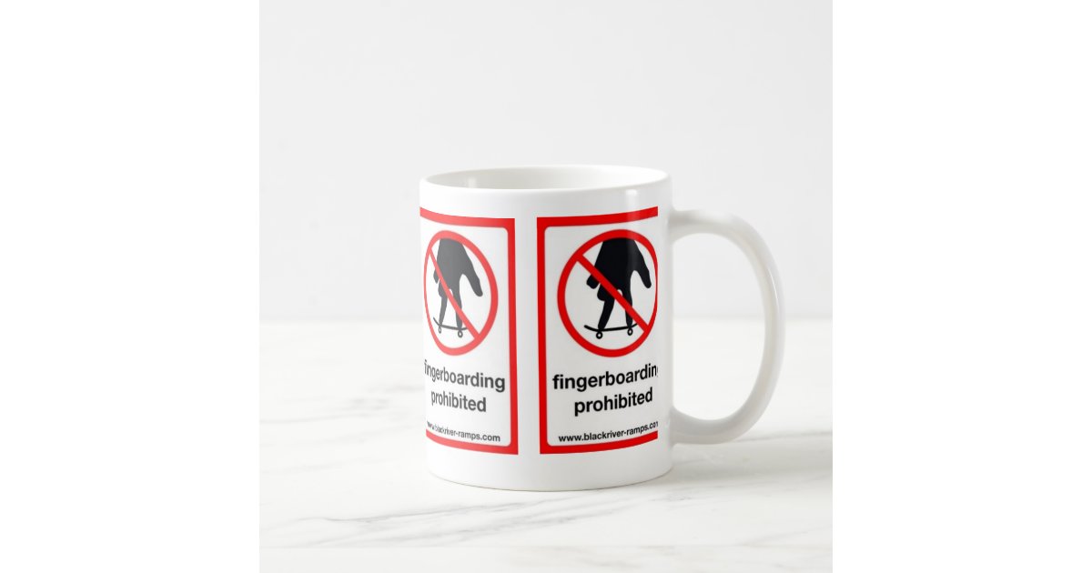 Fingerboarding Prohibited. Coffee Mug | Zazzle