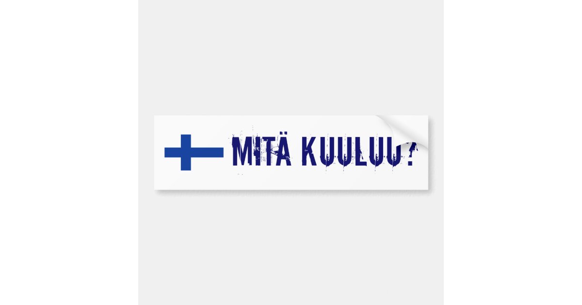 finland flag, Mita Kuuluu? Bumper Sticker | Zazzle