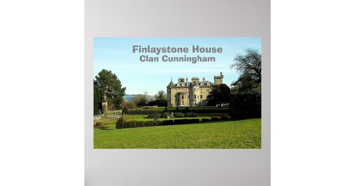 Finlaystone House – Clan Cunningham Poster | Zazzle