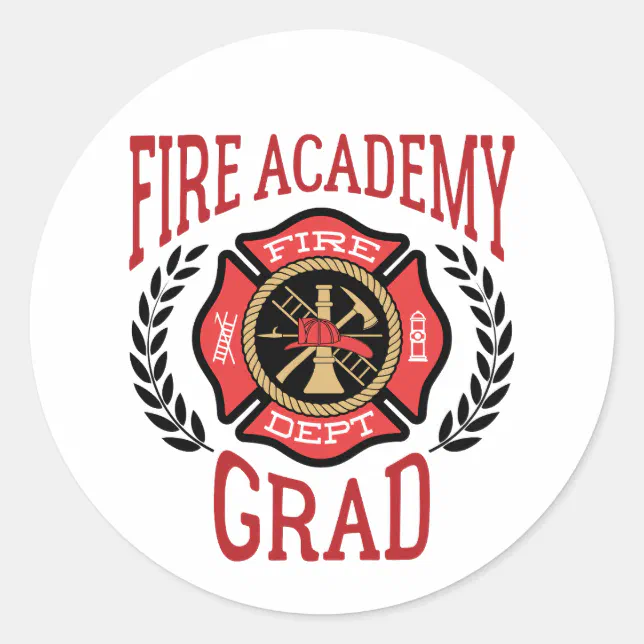 Fire Academy Grad Graduation Classic Round Sticker | Zazzle