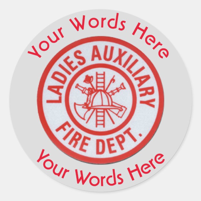 Fire Department Ladies Auxiliary Custom Sticker | Zazzle.com