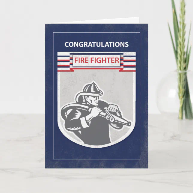 Fire Fighter Graduate Congratulations, Blue Card | Zazzle
