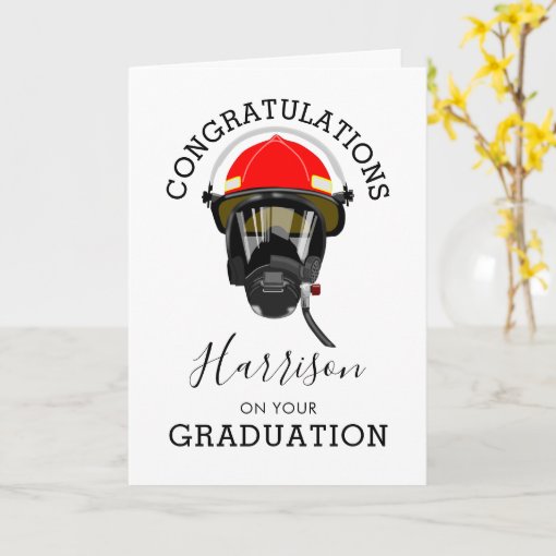 Fire Fighter Graduation | Passing Out Card | Zazzle
