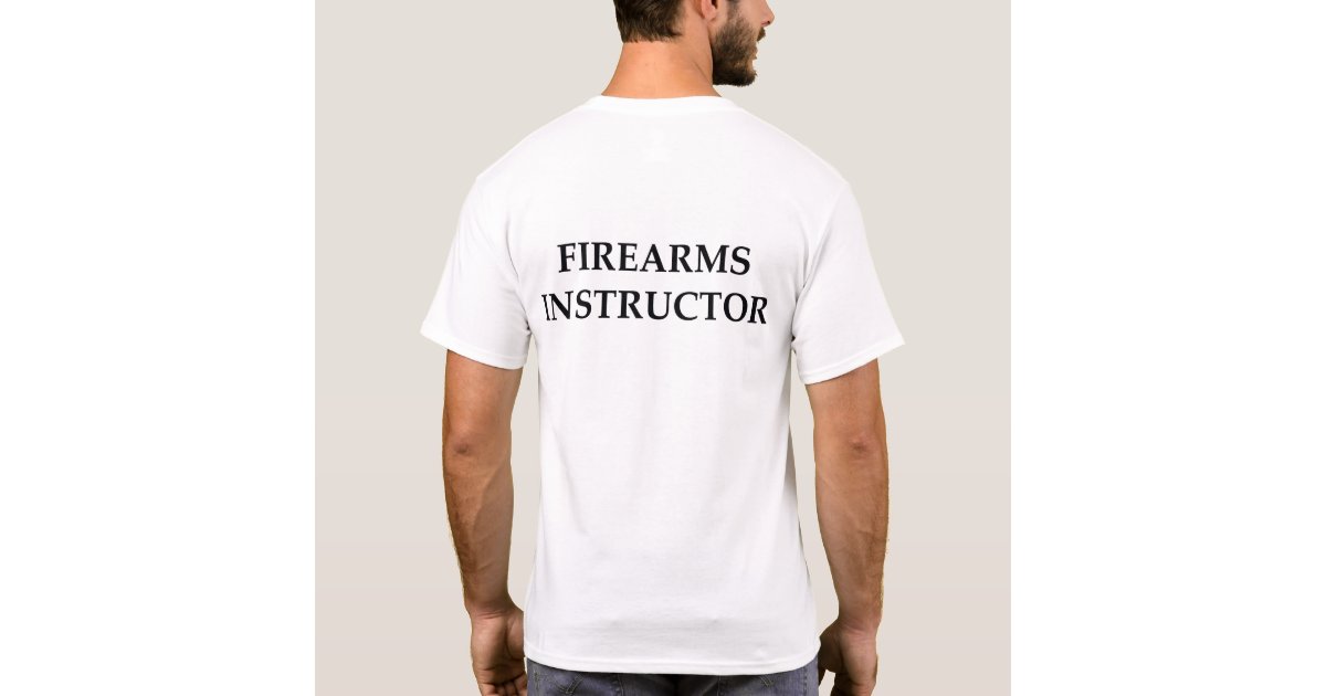 Firearms Instructor Shirt | Zazzle