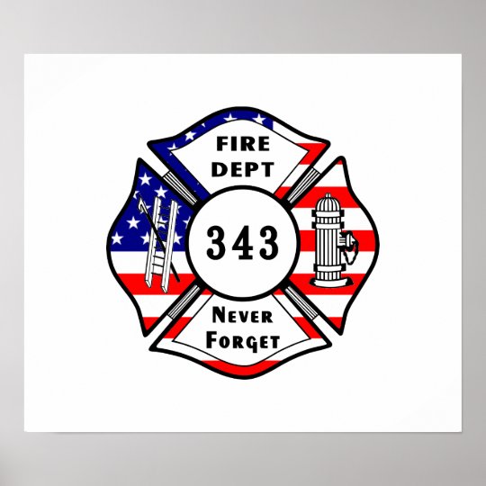 Firefighter 9/11 Never Forget 343 Poster | Zazzle.com