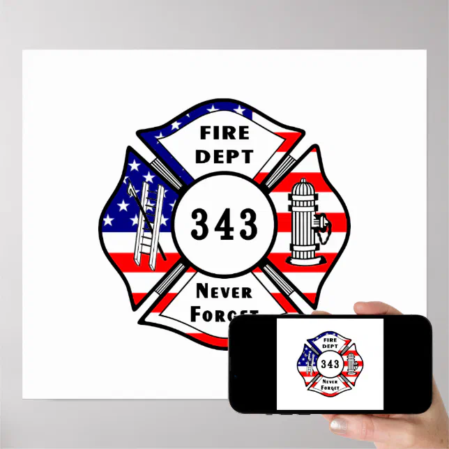 Firefighter 9/11 Never Forget 343 Poster | Zazzle