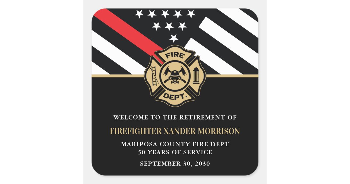 Firefighter Fire Department Retirement Fireman Square Sticker | Zazzle
