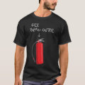 Firefighter Fire Putter-Outer Humor Design T-Shirt | Zazzle