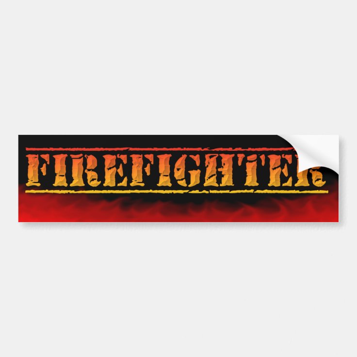 FIREFIGHTER FIREMAN BURNING FLAMES Bumper Sticker | Zazzle