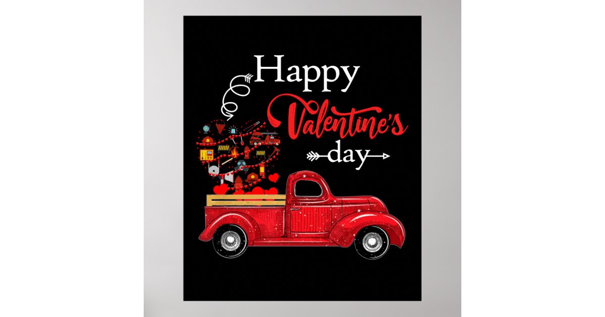 Firefighter Gift | Happy Valentine Day Firefighter Poster | Zazzle