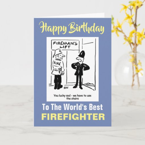 Firefighter Joke - Happy Birthday Card | Zazzle