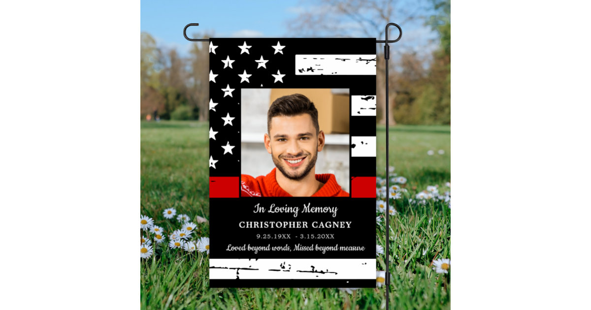 Firefighter Memorial Photo Thin Red Line Cemetery Garden Flag | Zazzle