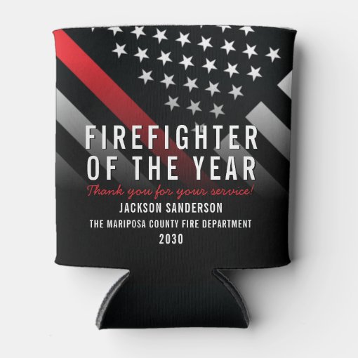 Firefighter of the Year Employee Fire Flag Can Cooler | Zazzle