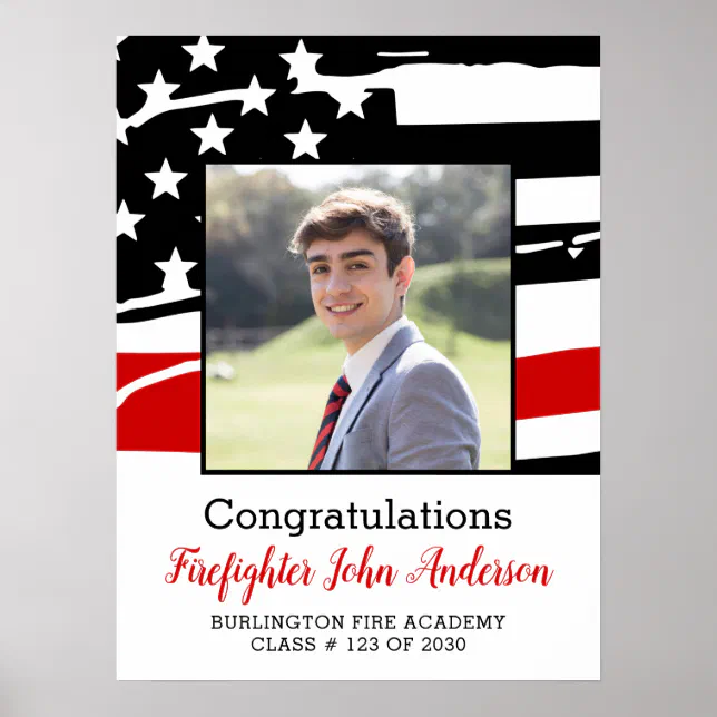 Firefighter Photo Thin Red Line Graduation Welcome Poster | Zazzle