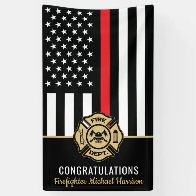 Firefighter Red Line Flag Fire Academy Graduation Banner | Zazzle
