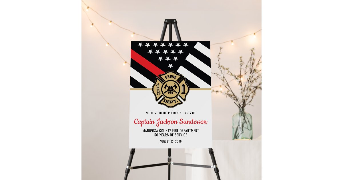 Firefighter Retirement Party Red Line Flag Welcome Foam Board | Zazzle