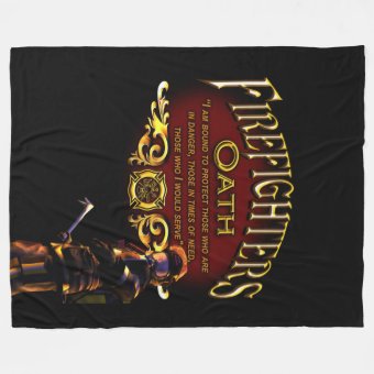 Firefighters Oath Fleece Blanket | Zazzle
