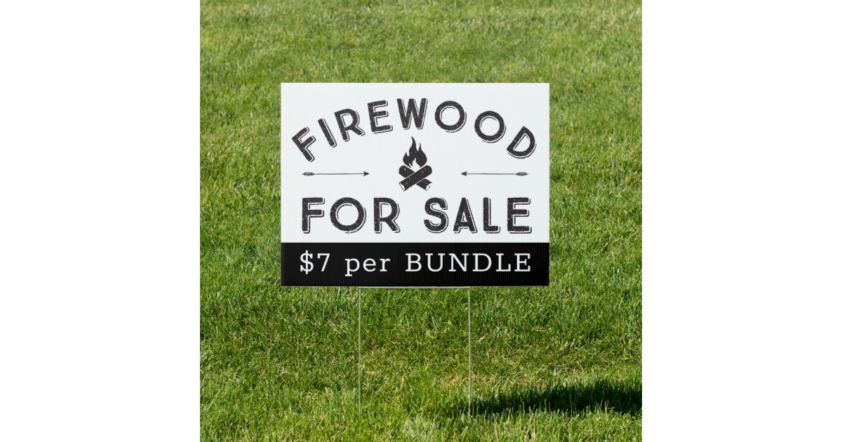 Firewood For Sale Small Business Yard Sign | Zazzle