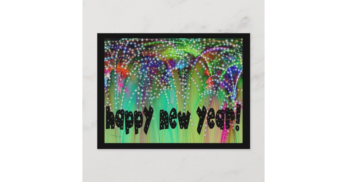 FIREWORKS ~ HAPPY NEW YEAR! HOLIDAY POSTCARD | Zazzle