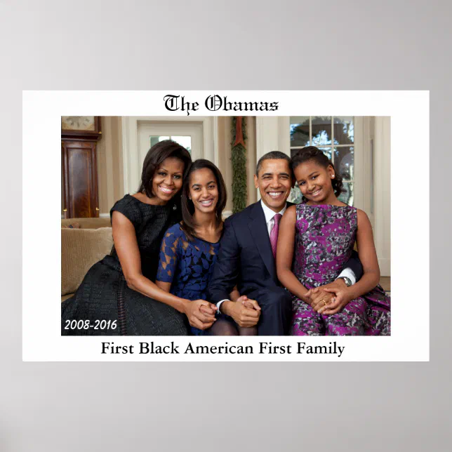 FIRST BLACK AMERICAN FIRST FAMILY poster | Zazzle