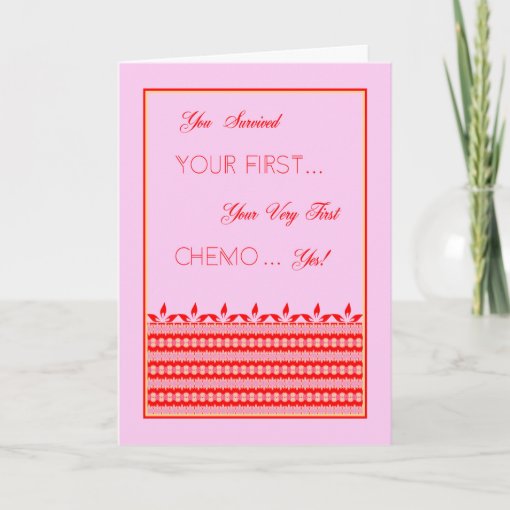 First Chemo Survival Card | Zazzle