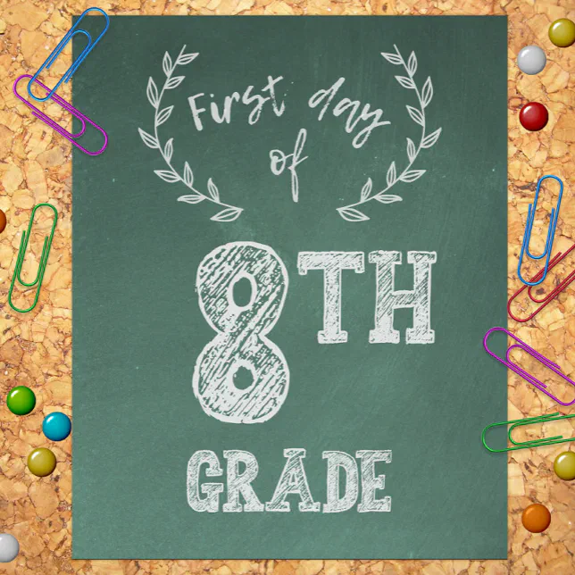 First Day Back to School, 1st Day of 8th Grade Photo Print | Zazzle