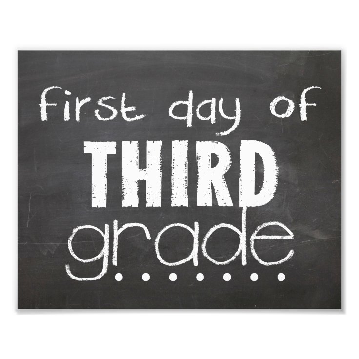 First Day of 3rd Grade Chalkboard Sign | Zazzle
