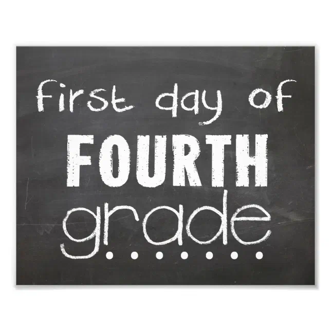 First Day of 4th Grade Chalkboard Sign | Zazzle