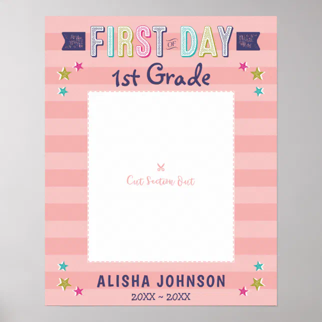 First Day of School Pink Stripe Photo Frame Cutout Poster | Zazzle
