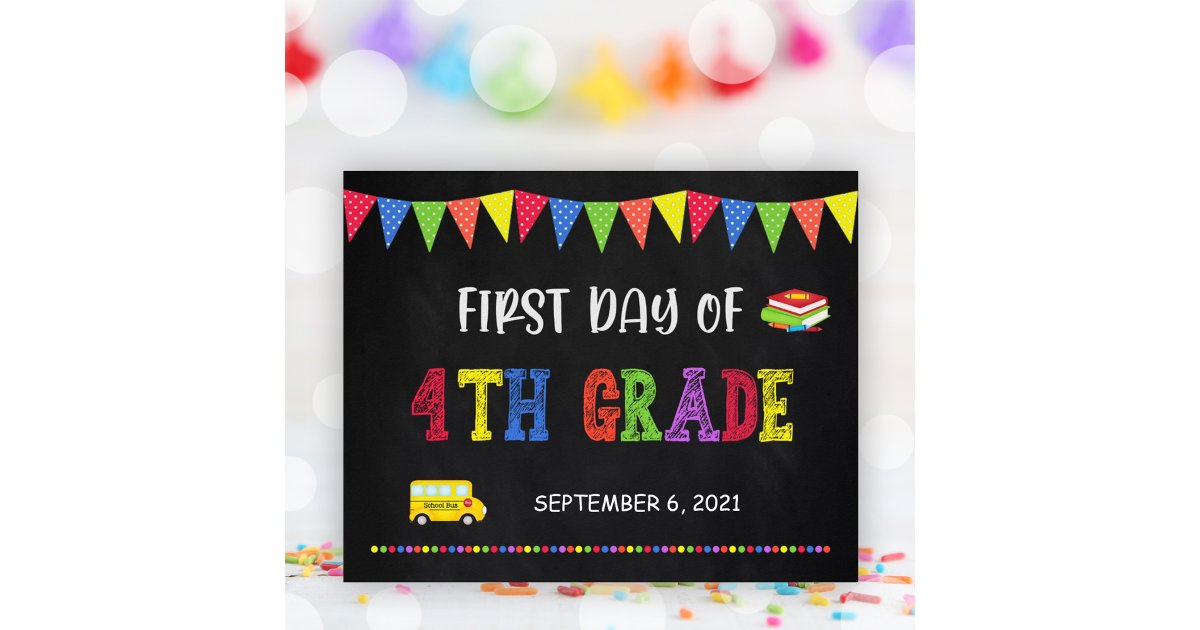 First Day Of School Sign | 4th Grade Poster | Zazzle