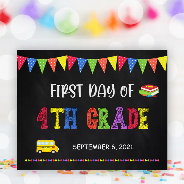 First Day Of School Sign | 4th Grade Poster | Zazzle